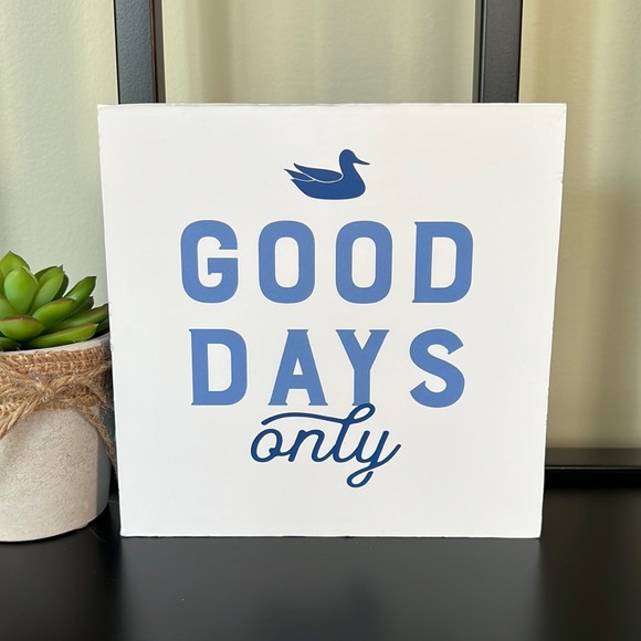 Southern Marsh | Wall Decor | Good Days Only Sign | Poshmark